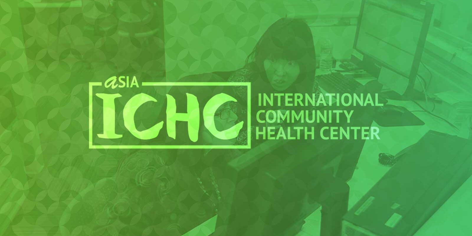 ICHC – International Community Health Center – Apex Fund for Economic Opportunities